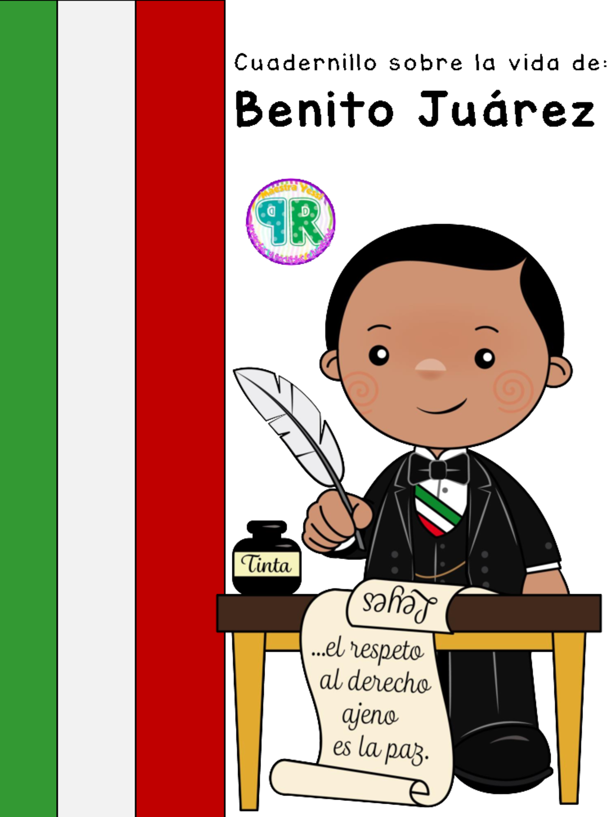 Cuadernillo sobre la vida de Benito Juárez - ####### Instrucciones: Lee ...