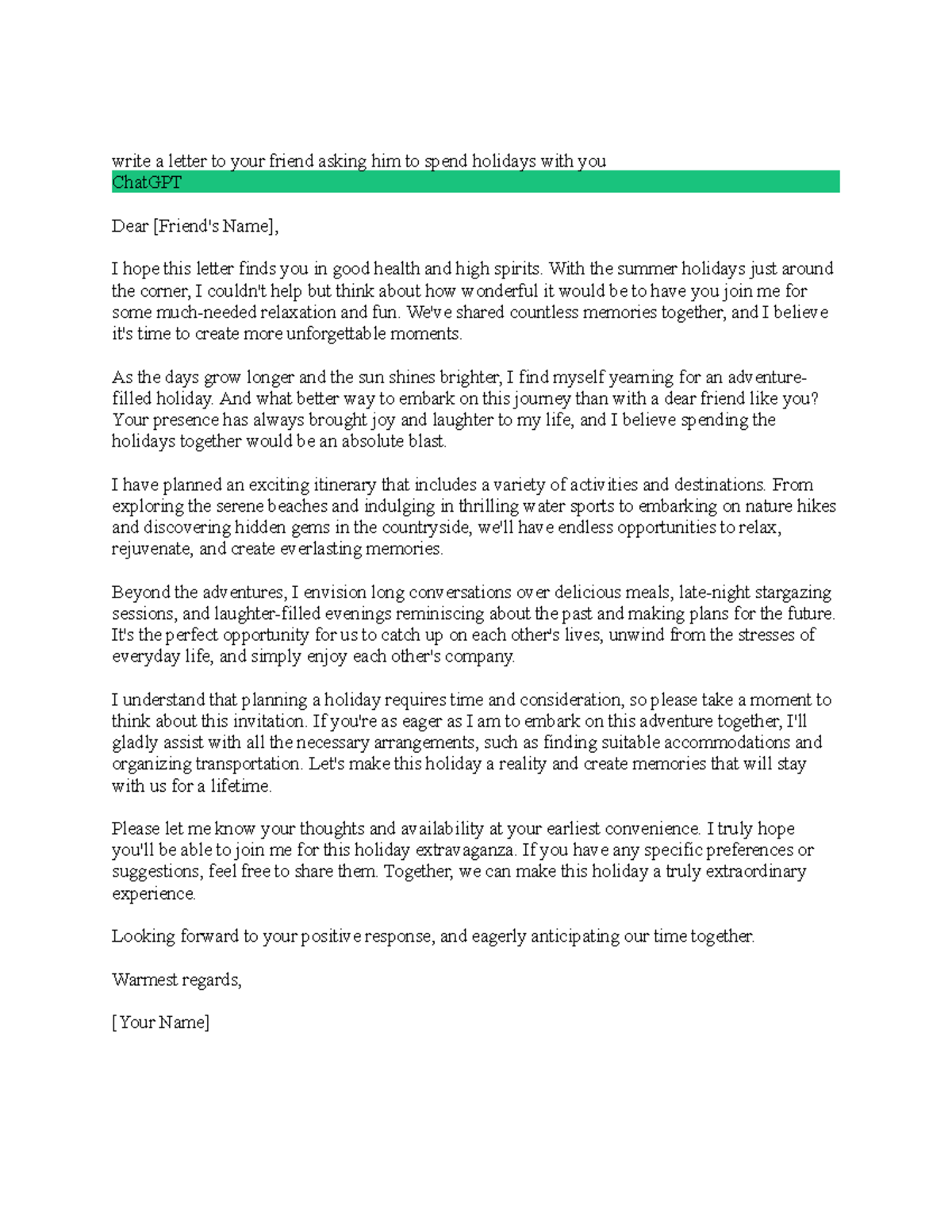 Write a letter to your friend asking him to spend holidays with you ...