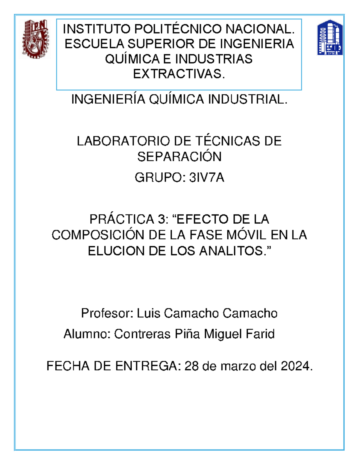 PR- Ctica 3 - Efecto DE LA Composici-N DE LA FASE M-VIL EN LA Elucion DE LOS Analitos ...