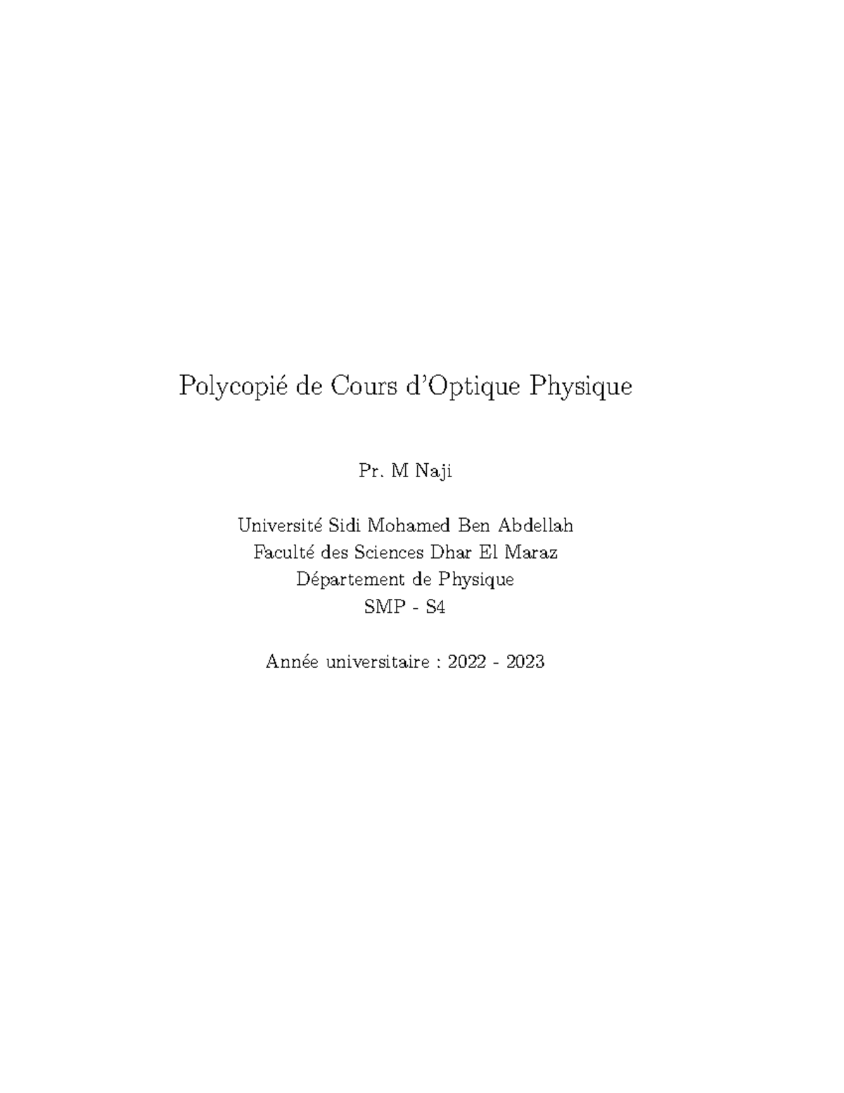 Cours Optique Physique - Polycopi ́e de Cours d’Optique Physique Pr. M Naji Universit ́e Sidi ...