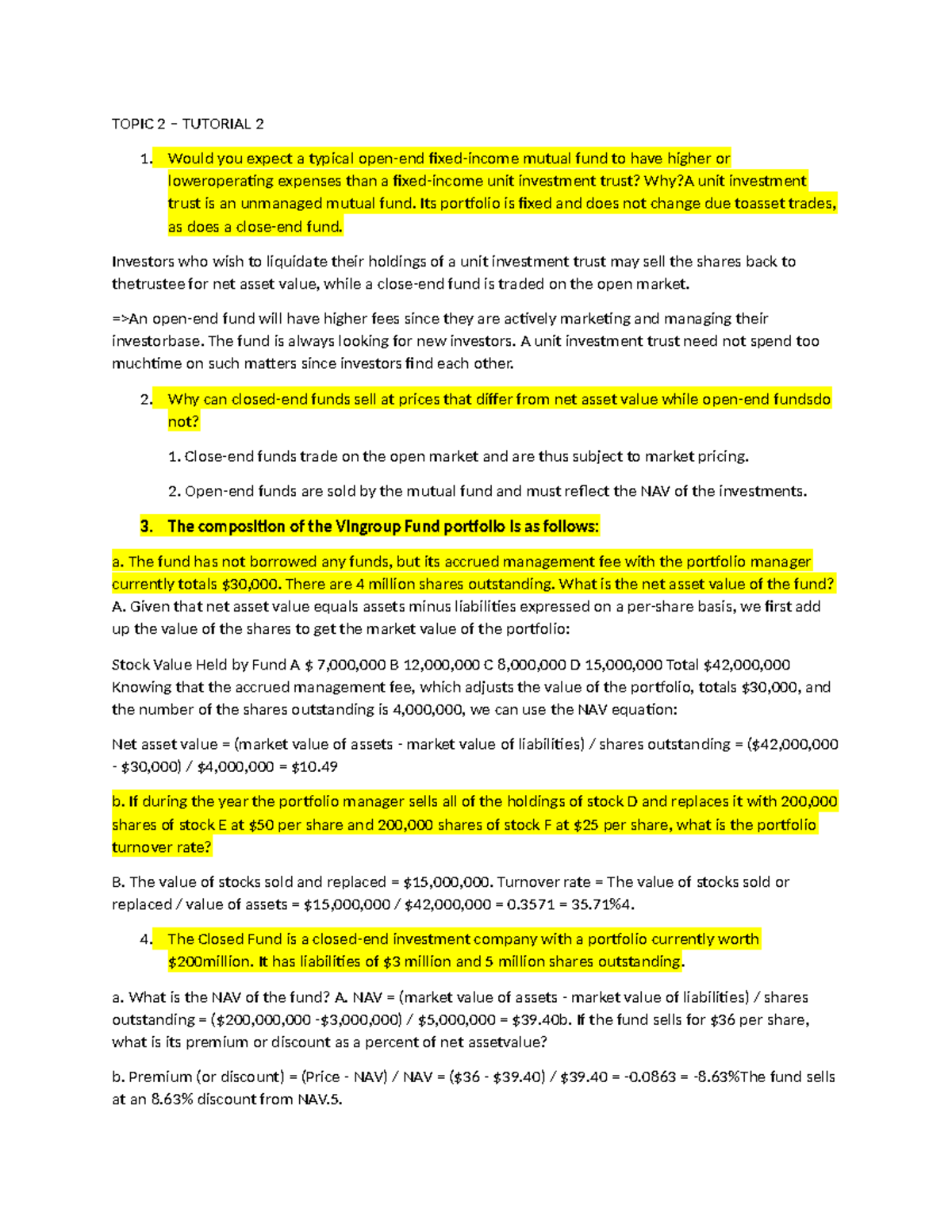 Tut 2 - Tutorial - TOPIC 2 – TUTORIAL 2 Would you expect a typical open-end fixed-income mutual ...