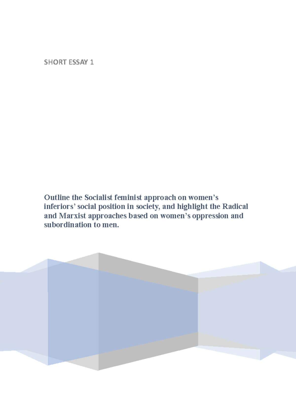 Short Essay 1 - Grade: 86 - SHORT ESSAY 1 Outline the Socialist ...