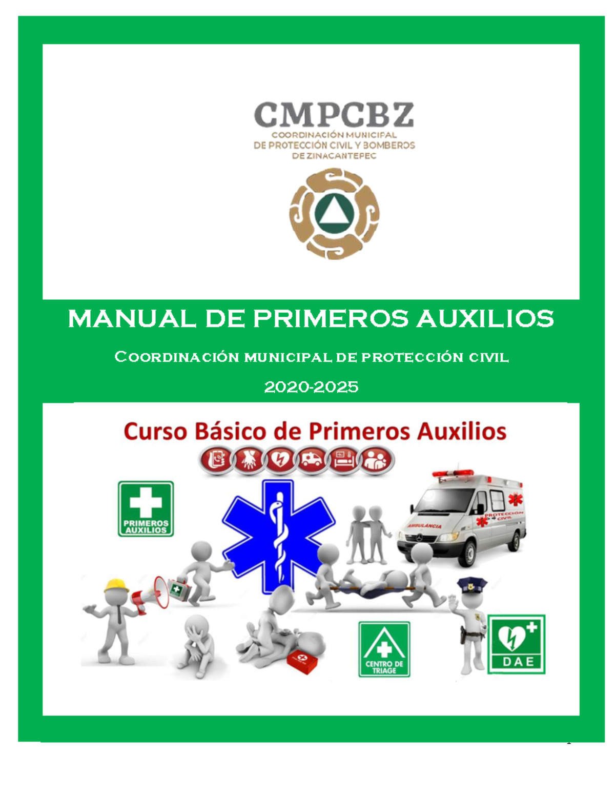 Manual DE Primeros Auxilios 2021 2025 MANUAL DE PRIMEROS AUXILIOS