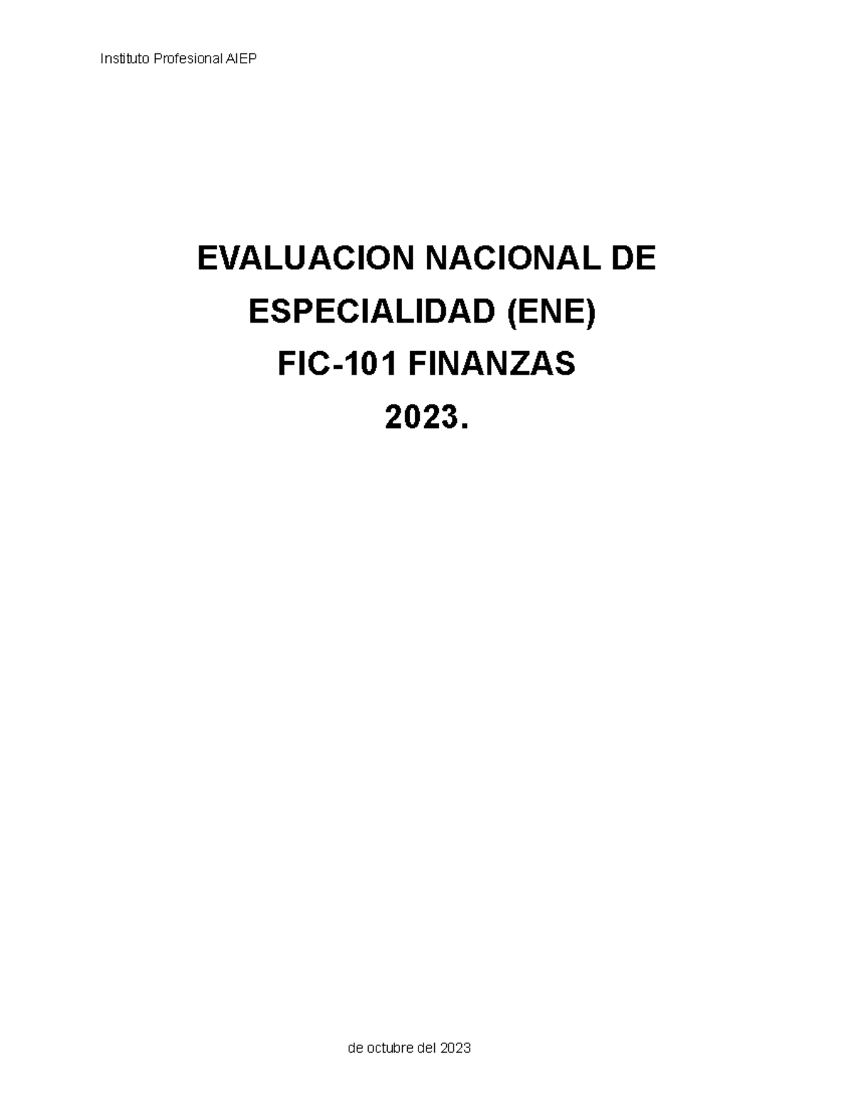 ENE Finanzas - Jsjhddjjsjsjdjdj - EVALUACION NACIONAL DE ESPECIALIDAD ...