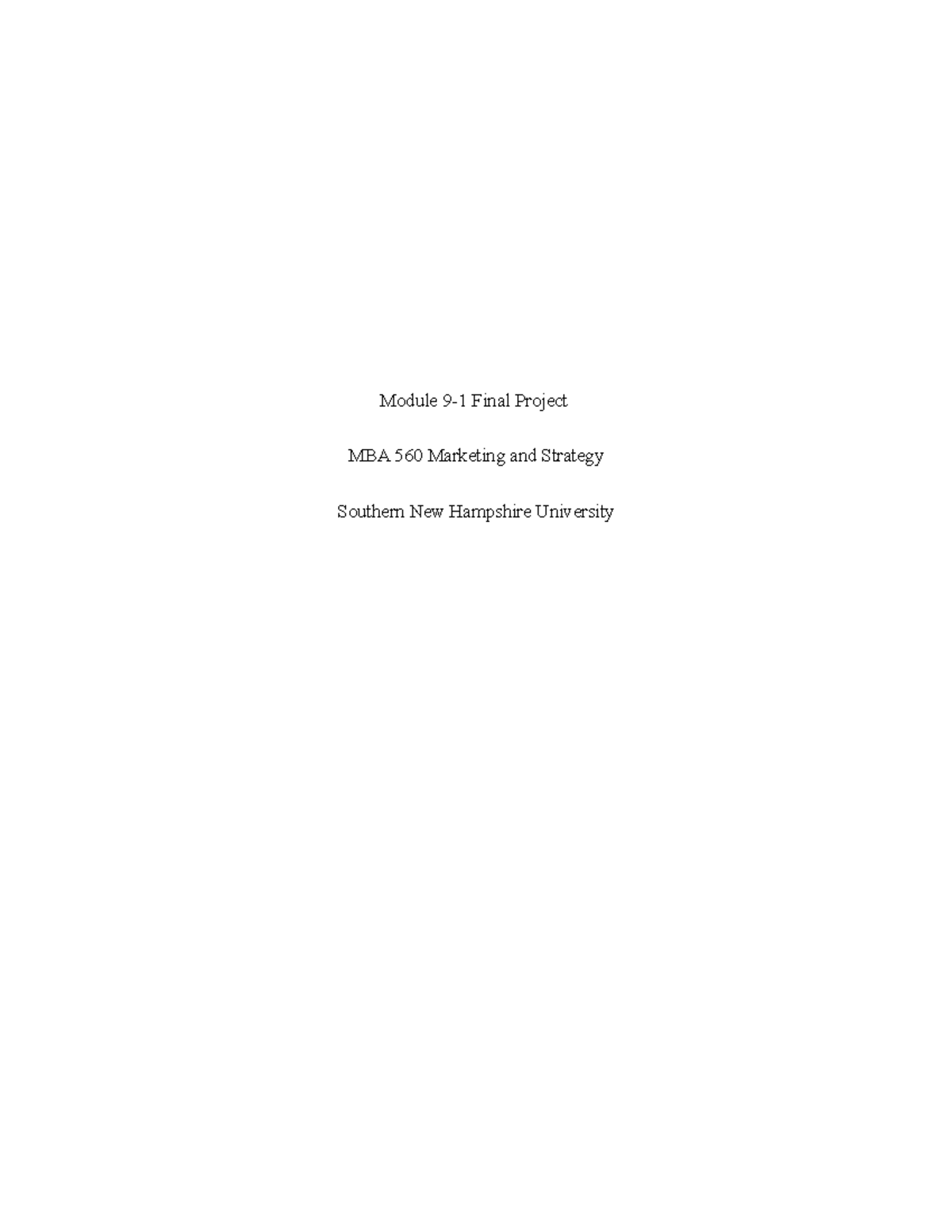 9-1 Final Project - Module Final Project MBA 560 Marketing and Strategy ...