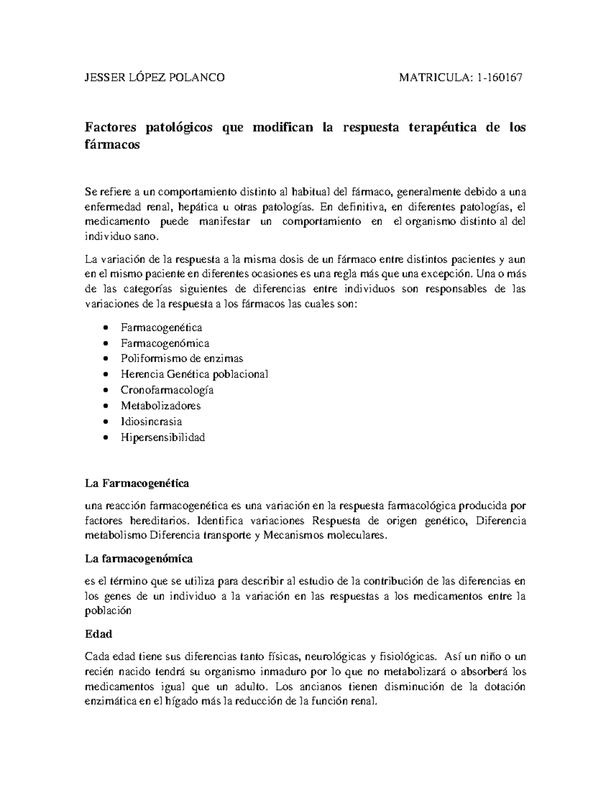 Factores patológicos que modifican la respuesta terapéutica de los ...