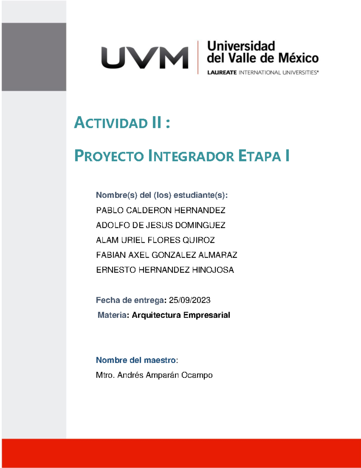 A3 EQ11 - Actividad 3 arquitectura empresarial - ACTIVIDAD II : PROYECTO INTEGRADOR ETAPA I ...