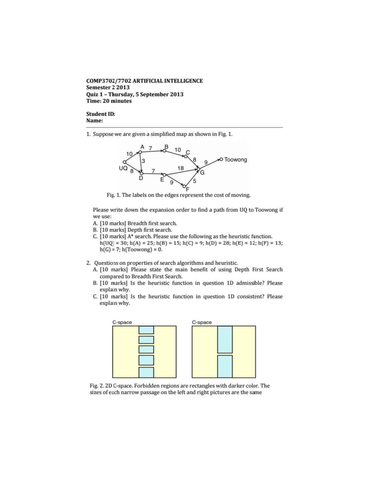 COMP3702 2013 Quiz 1 - COMP3702 - Studocu