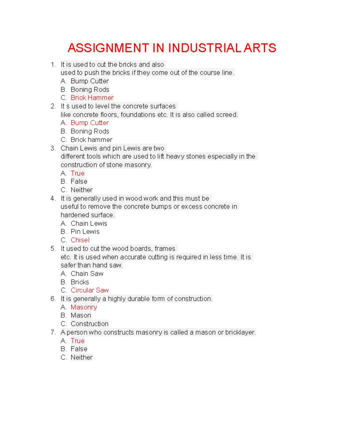 Assignment IN Industrial ARTS - ASSIGNMENT IN INDUSTRIAL ARTS It is ...