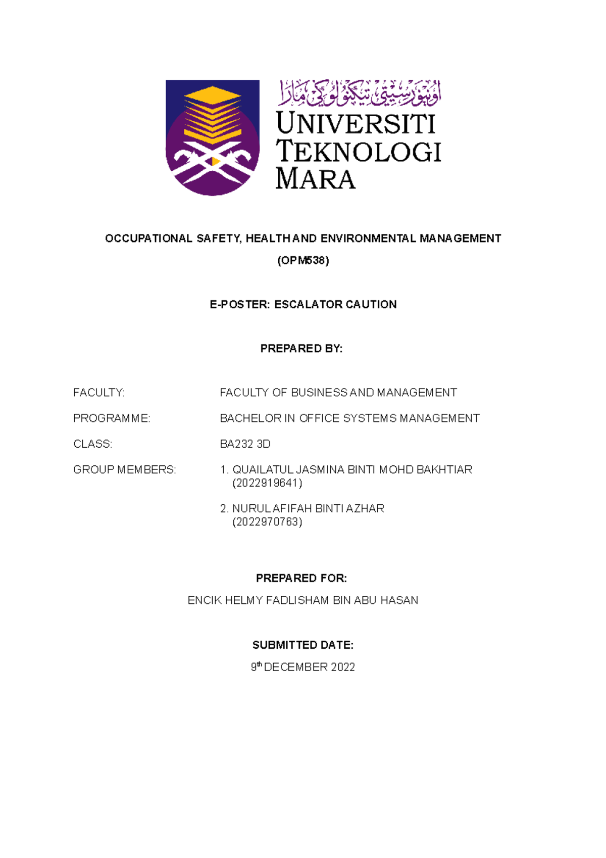 Poster explanation - OCCUPATIONAL SAFETY, HEALTH AND ENVIRONMENTAL MANAGEMENT (OPM538) E-POSTER ...