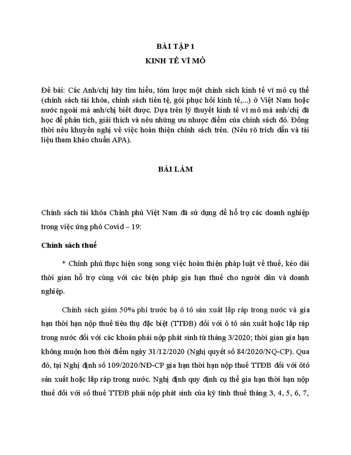 KTVM CSTK BT1 - Vĩ mô - BÀI TẬP 1 KINH TẾ VĨ MÔ Đề bài: Các Anh/chị hãy tìm hiểu, tóm lược một ...