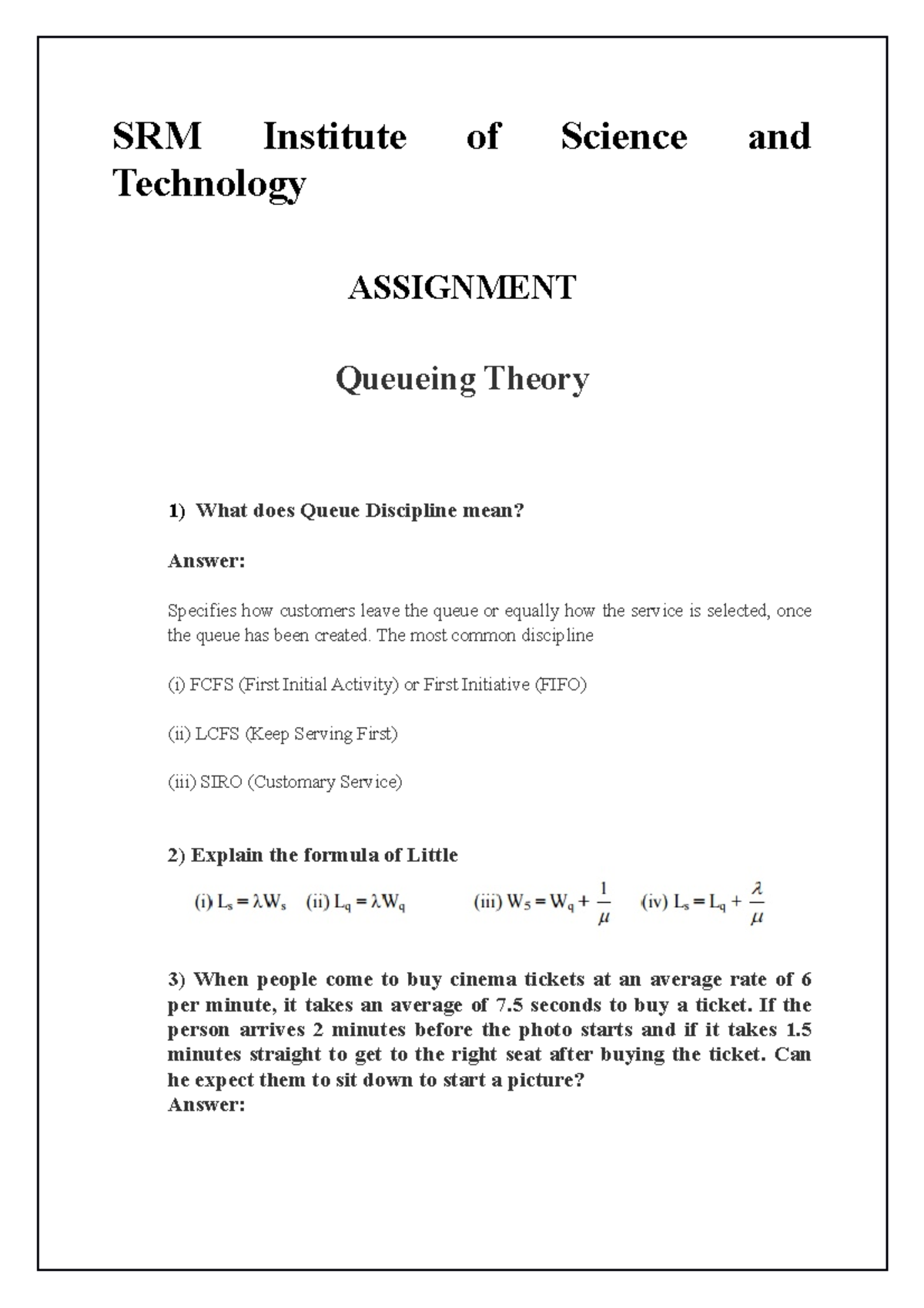 Queueing Theory A - SRM Institute of Science and Technology ASSIGNMENT Queueing Theory What does ...