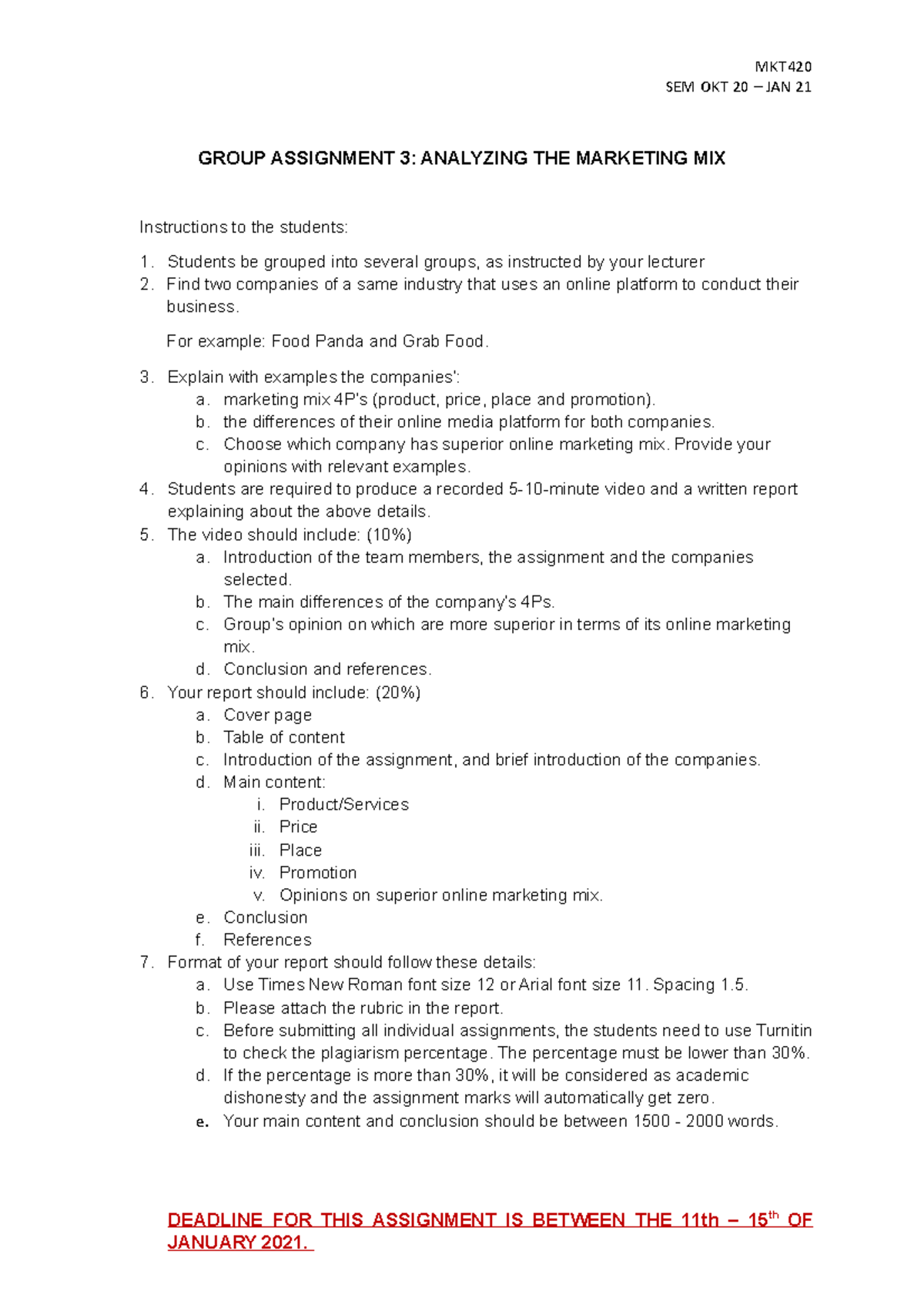 Group Assignment 3 (30%)-Okt2020 - MKT SEM OKT 20 – JAN 21 GROUP ASSIGNMENT 3: ANALYZING THE ...