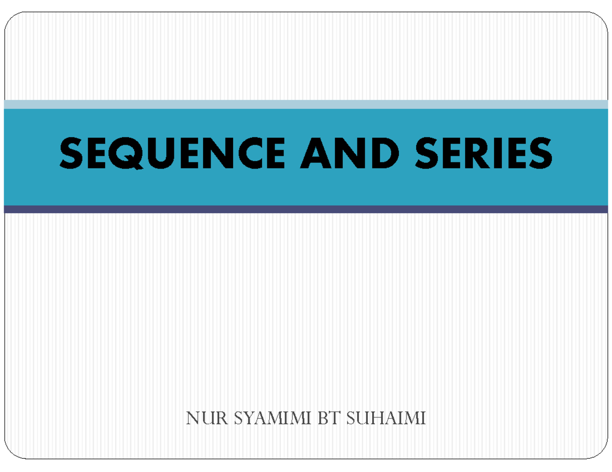 3. Sequence & Series - Tutorial work as well - NUR SYAMIMI BT SUHAIMI A ...
