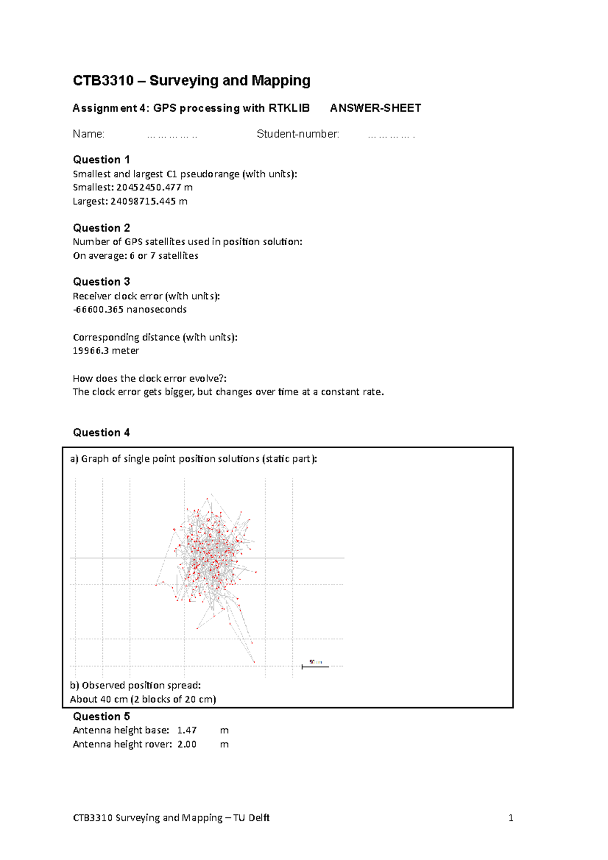 AS4 - Antwoorden bij Assignment 4 - CTB3310 – Surveying and Mapping Assignment 4: GPS processing ...