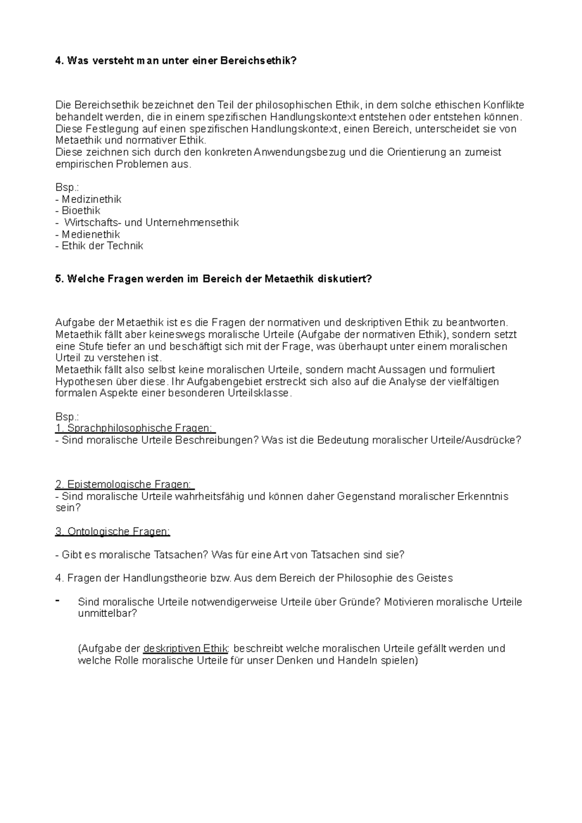 Normative Ethik, Metaethik und angewandte Ethik - 4. Was versteht man ...