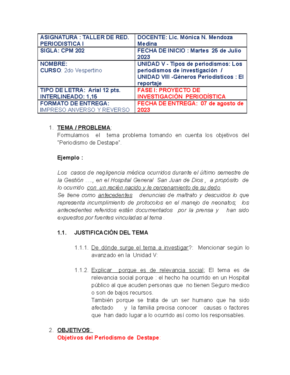 2do. Vespertino Esquema DE Proyecto DE INV. Periodistica 25 - ASIGNATURA : TALLER DE RED. - Studocu