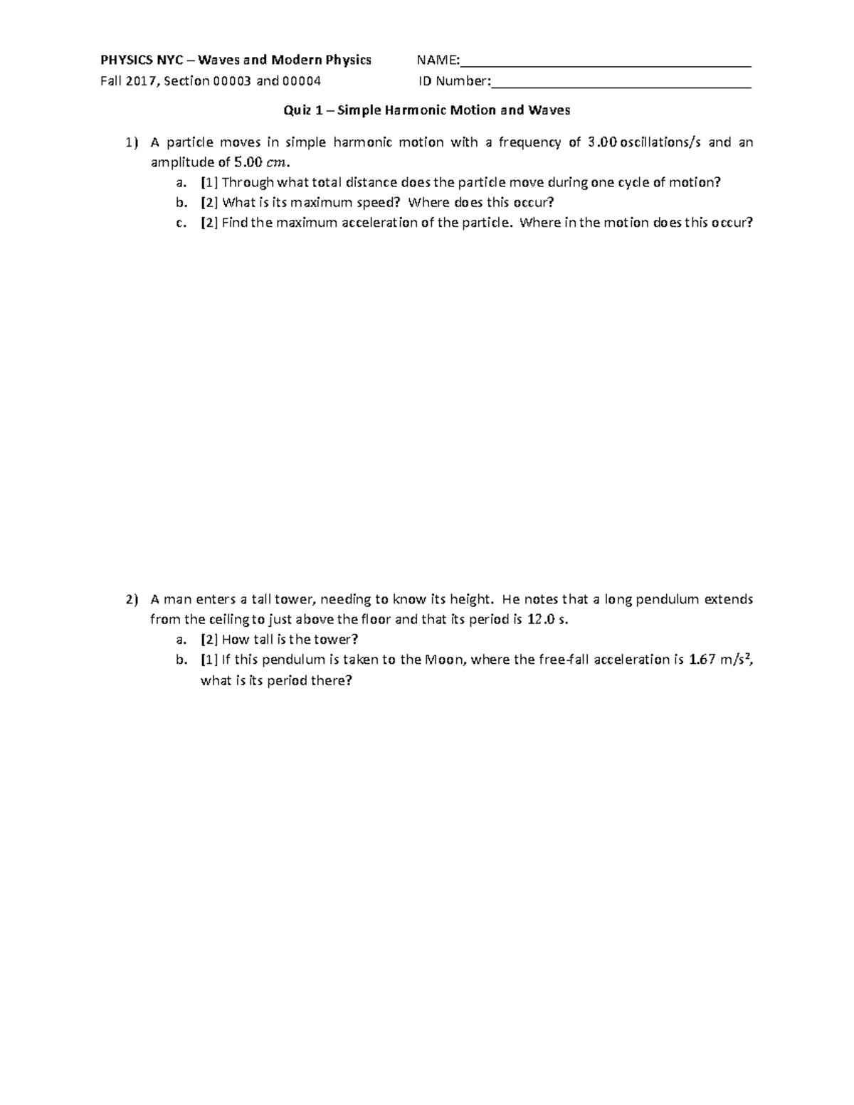 Quiz 1 - Simple Harmonic Motion - PHYSICS NYC – Waves and Modern ...