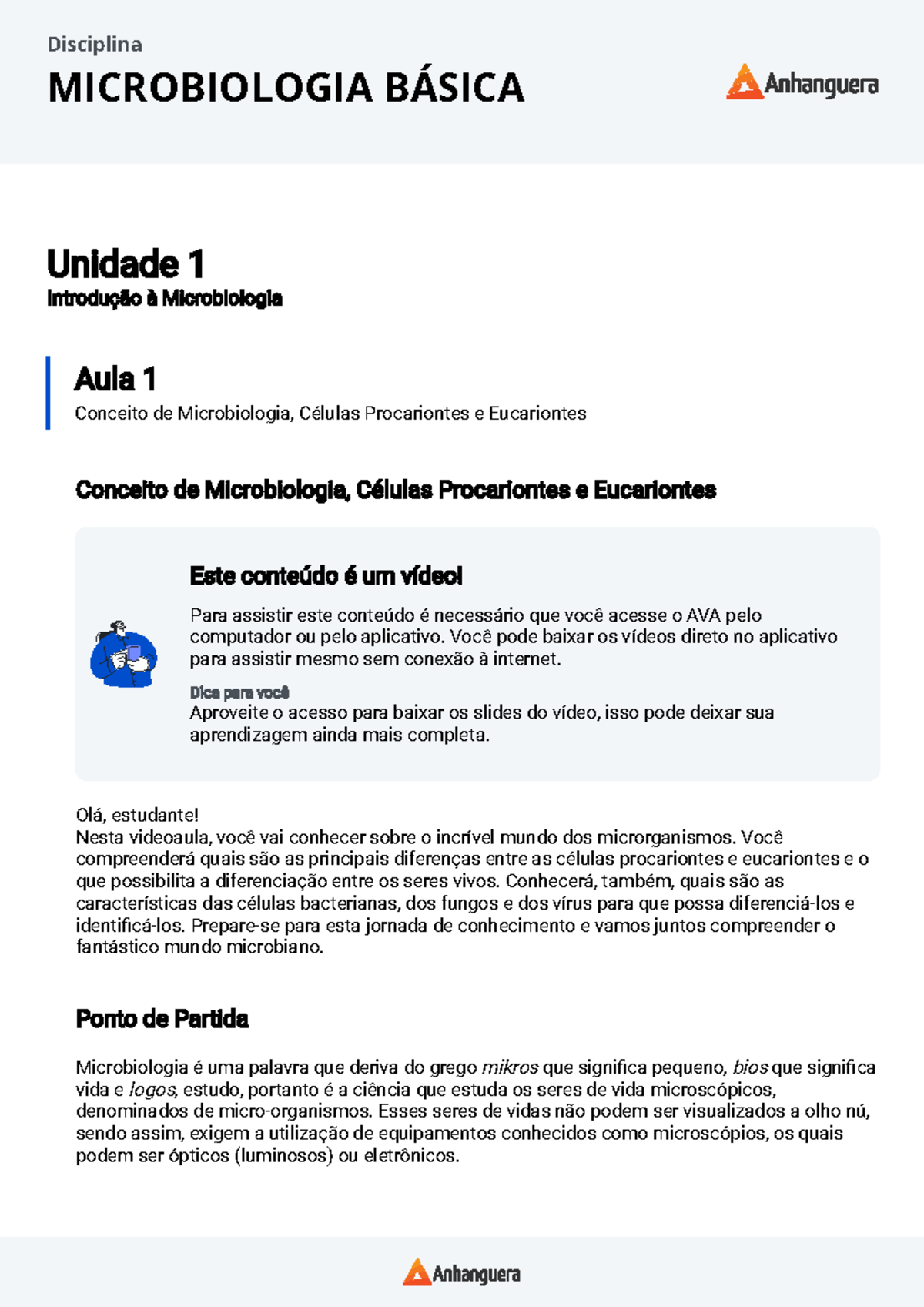 MICROBIOLOGIA BASICA - MICROBIOLOGIA BÁSICA Unidade 1 Introdução à ...