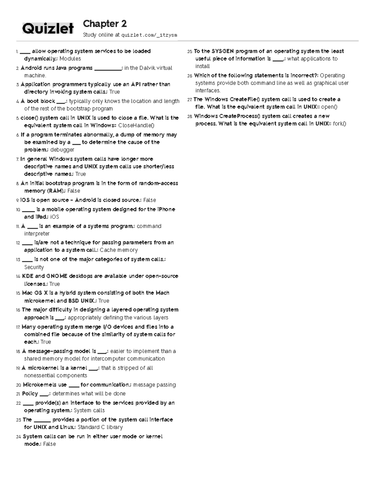 Ch2 quizlet - 1. _____ allow operating system services to be loaded ...