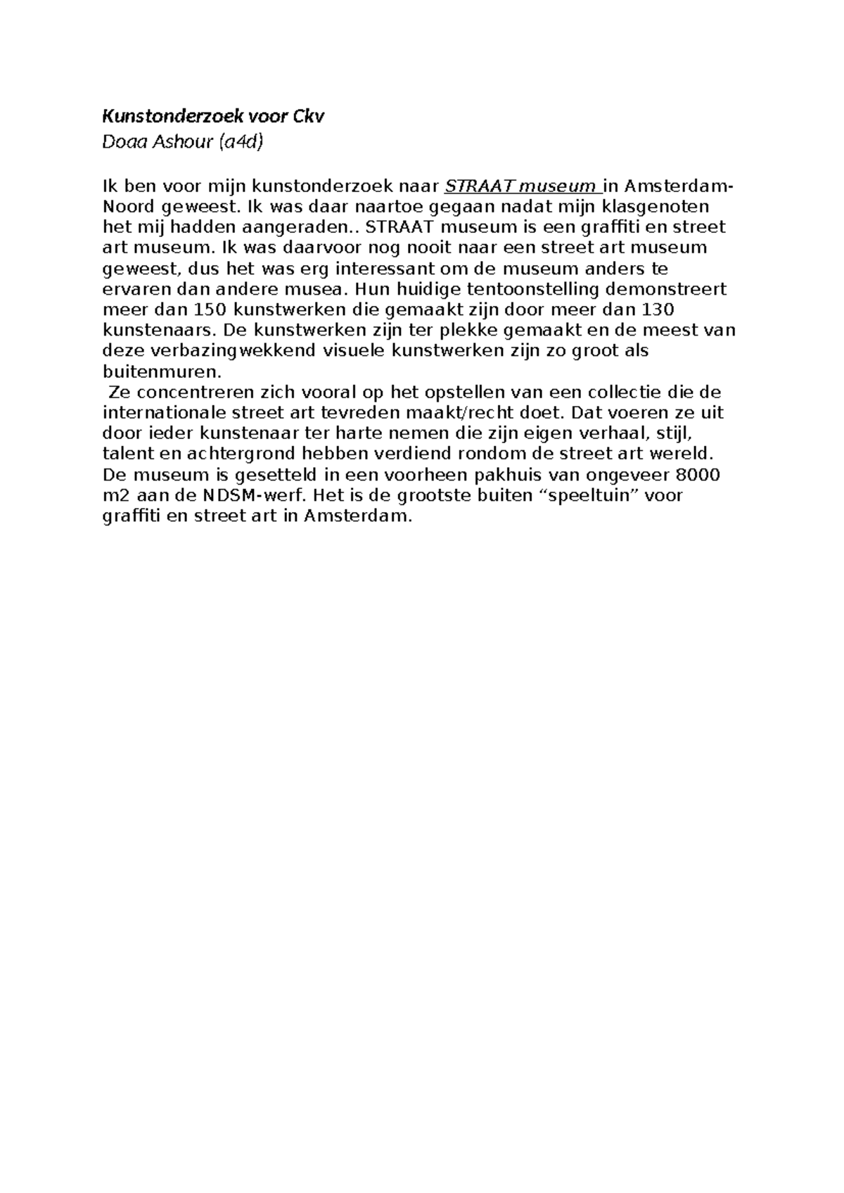 Ckv kunstonderzoek - Kunstonderzoek voor Ckv Doaa Ashour (a4d) Ik ben ...