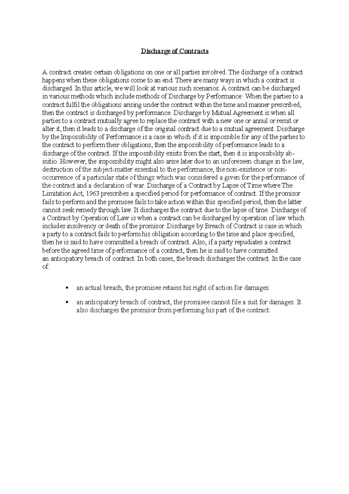 Discharge of contracts - The discharge of a contract happens when these ...