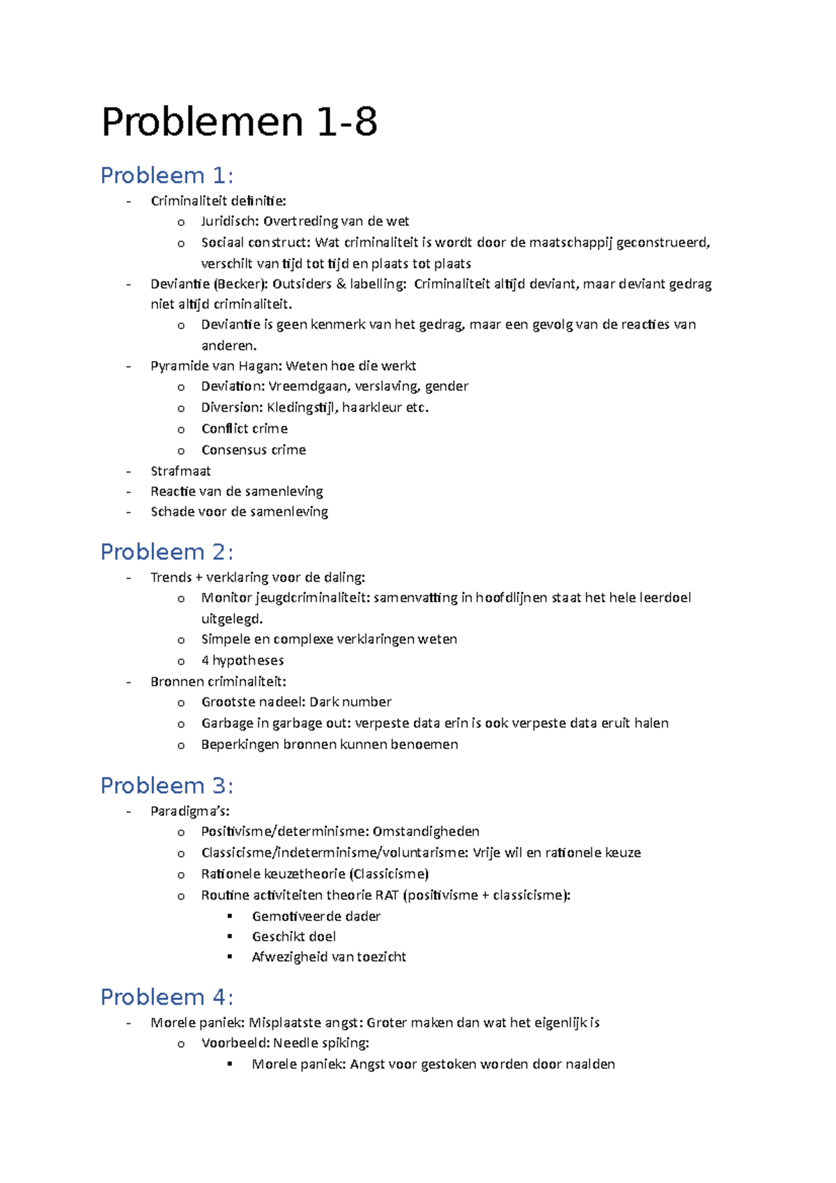 Belangrijke punten probleem 1-8 - Problemen 1- Probleem 1: Criminaliteit definitie: o Juridisch ...