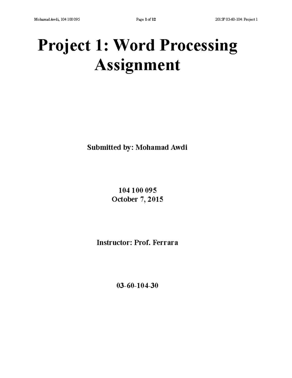 Computer concepts PRJT 1 - Mohamad Awdi, 104 100 095 Page 1 of 12 2015F ...