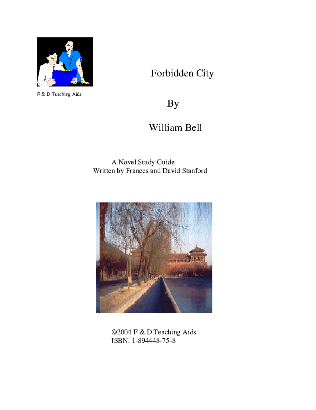 Forbidden City Novel Study Guide-1 - Forbidden City F & D Teaching Aids ...