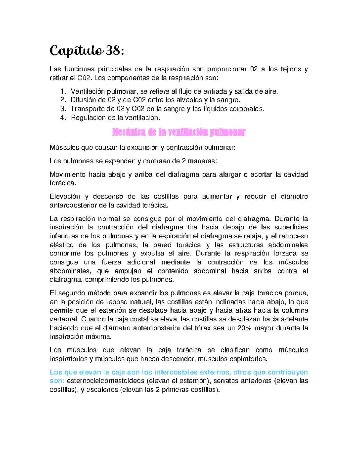 Ventilación pulmonar cap. 38 - Capítulo 38: Las funciones principales de la respiración son ...