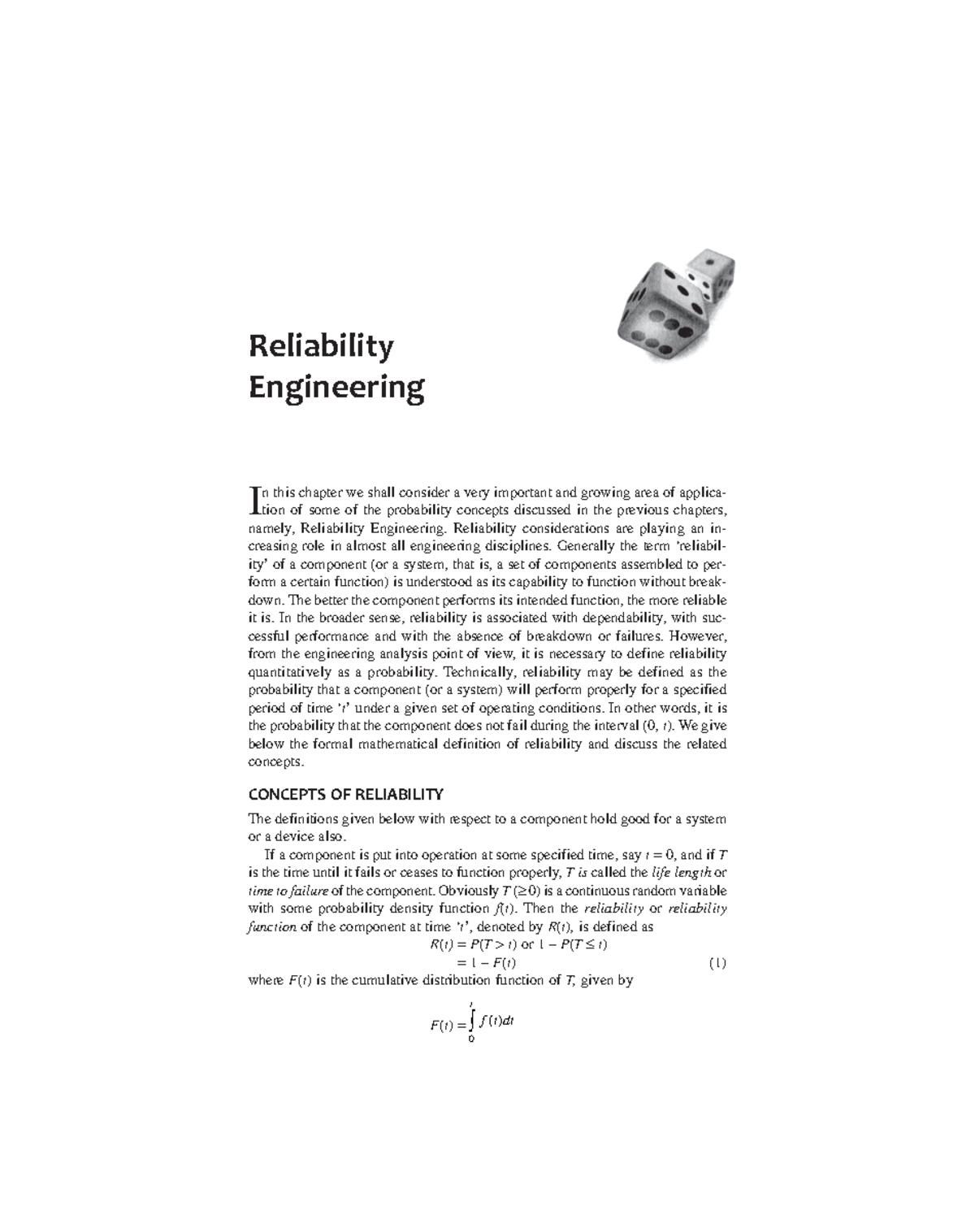 Reliability Engineering - Reliability considerations are playing an in- creasing role in almost ...