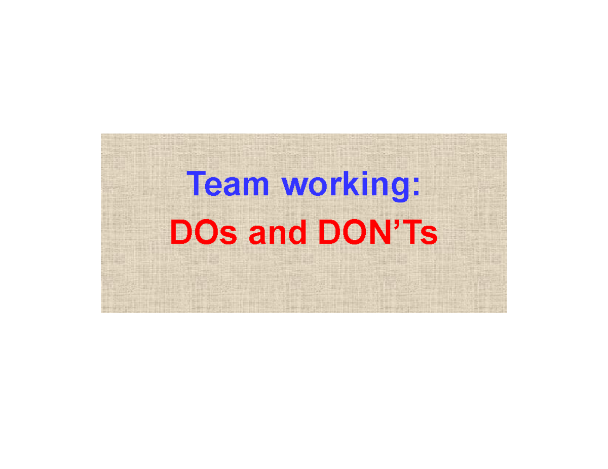 1b Team working - DOs and DONTs - Team working: DOs and DON’Ts ...