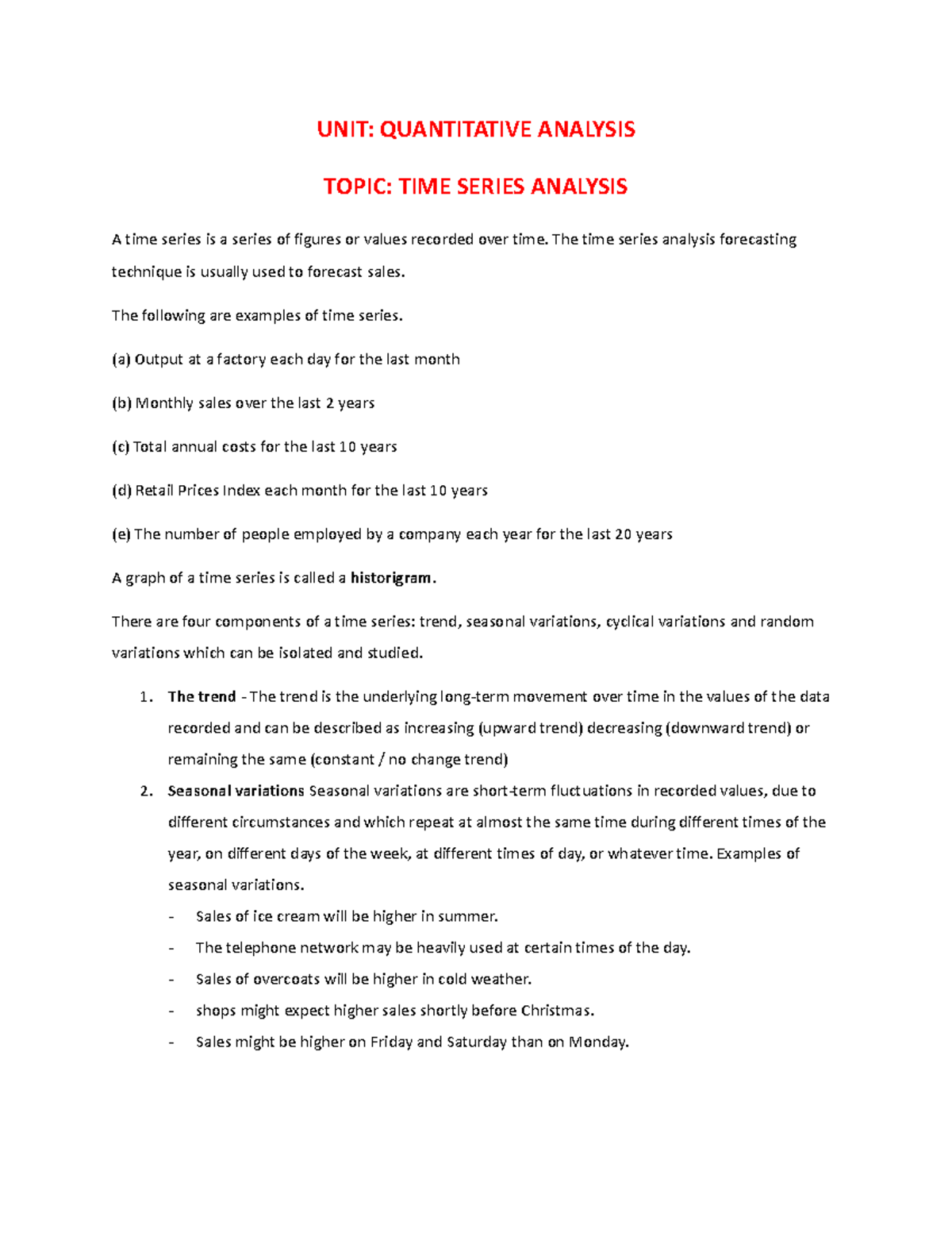 TIME Series - UNIT: QUANTITATIVE ANALYSIS TOPIC: TIME SERIES ANALYSIS A ...