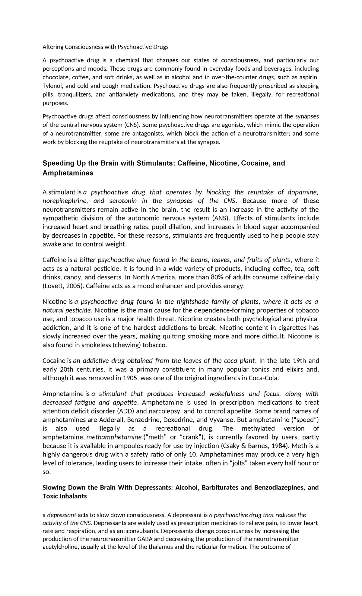 Psych 100 - NONE - Altering Consciousness with Psychoactive Drugs A ...