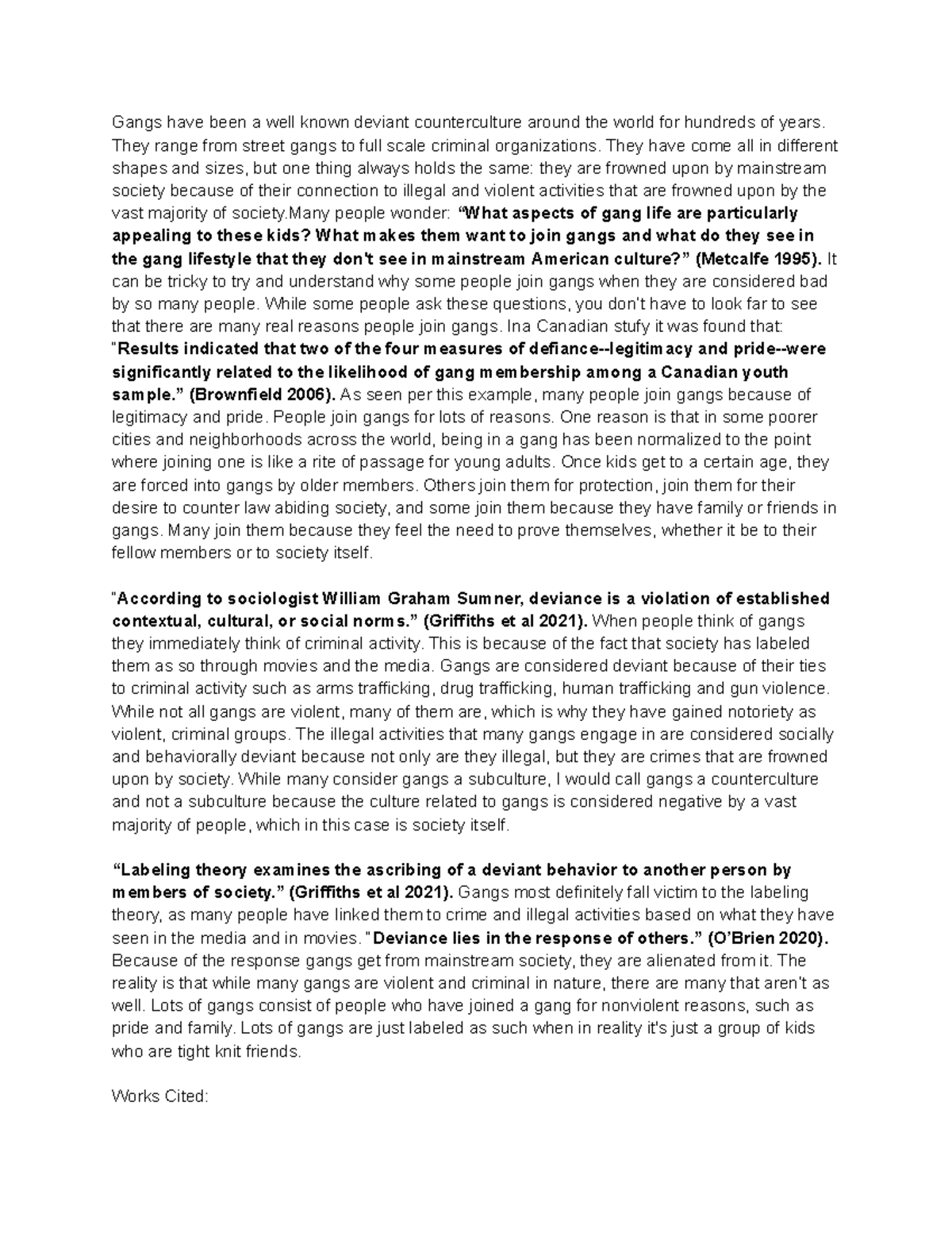 Module 5 writing assignment - Gangs have been a well known deviant ...