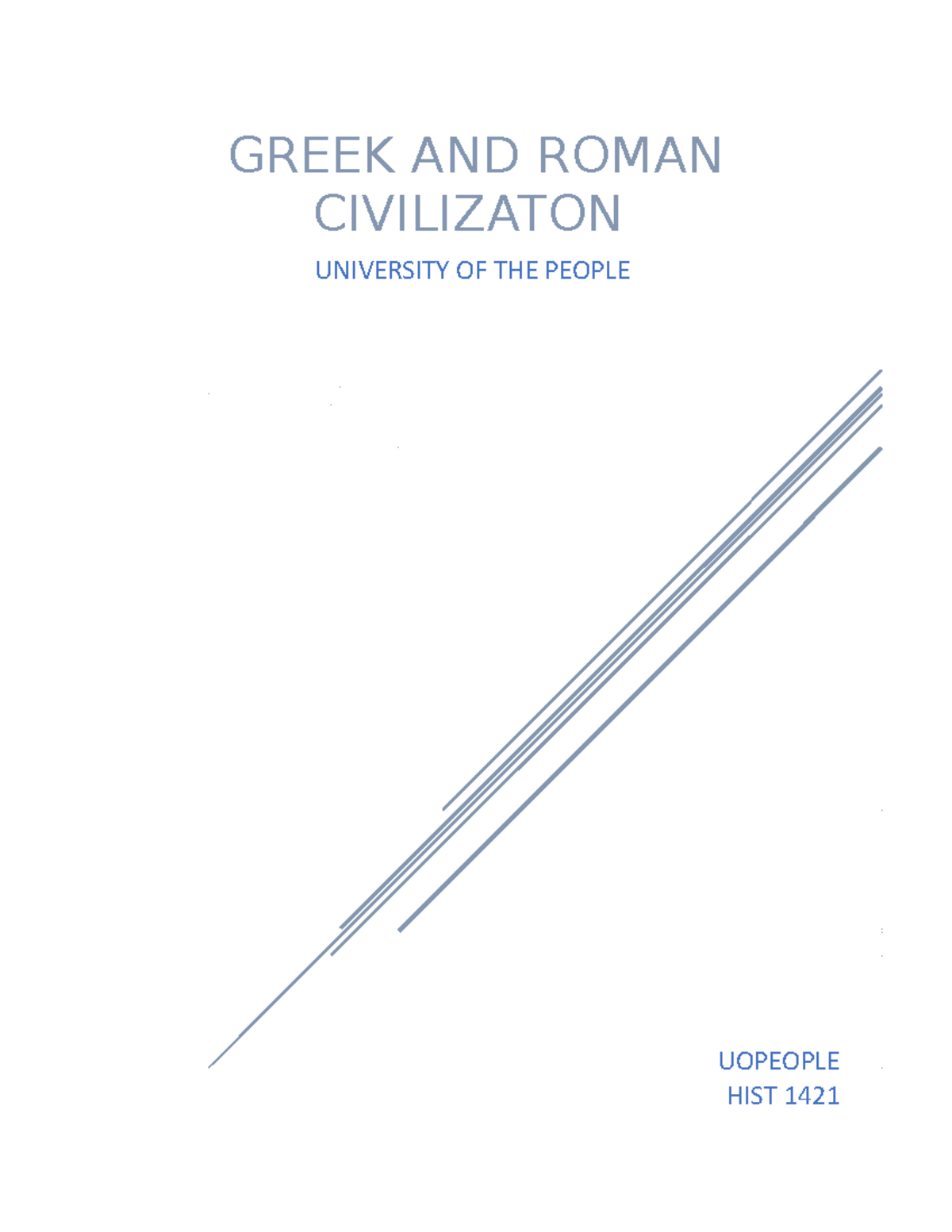 Greek and roman civilization written assignemnt unit 2 - GREEK AND ...