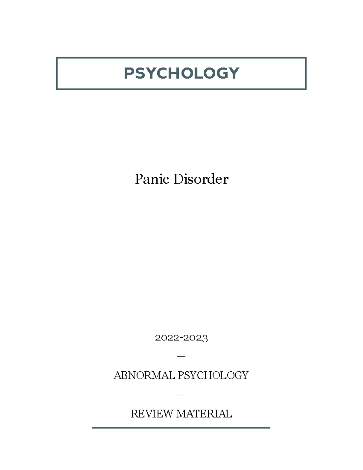 Panic Disorder - PSYCHOLOGY Panic Disorder 2022- — ABNORMAL PSYCHOLOGY ...