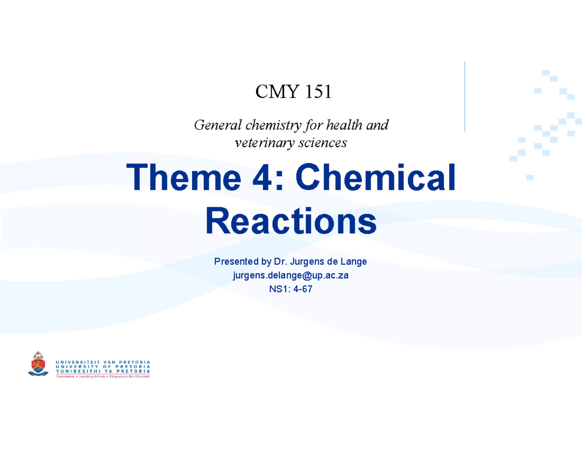 CMY151 Theme 4 Chemical-Reactions - Theme 4: Chemical Reactions ...