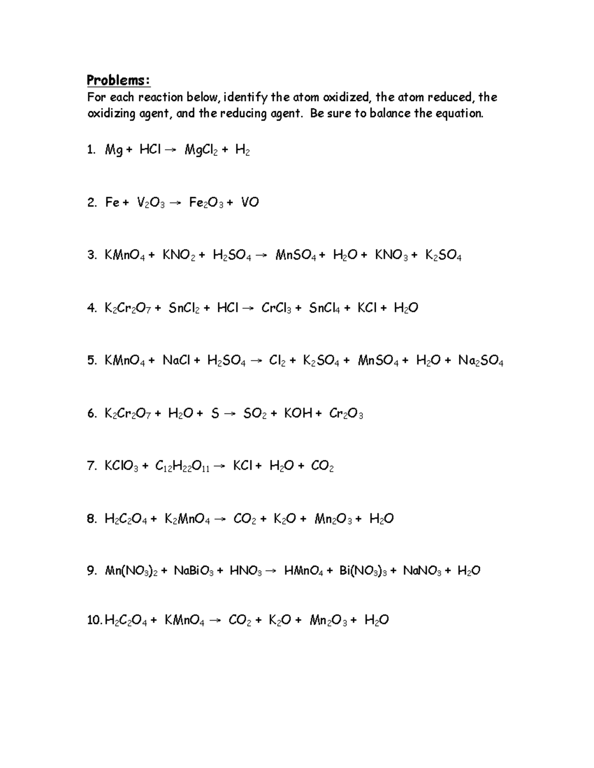Redox problems w agents - Problems: For each reaction below, identify ...