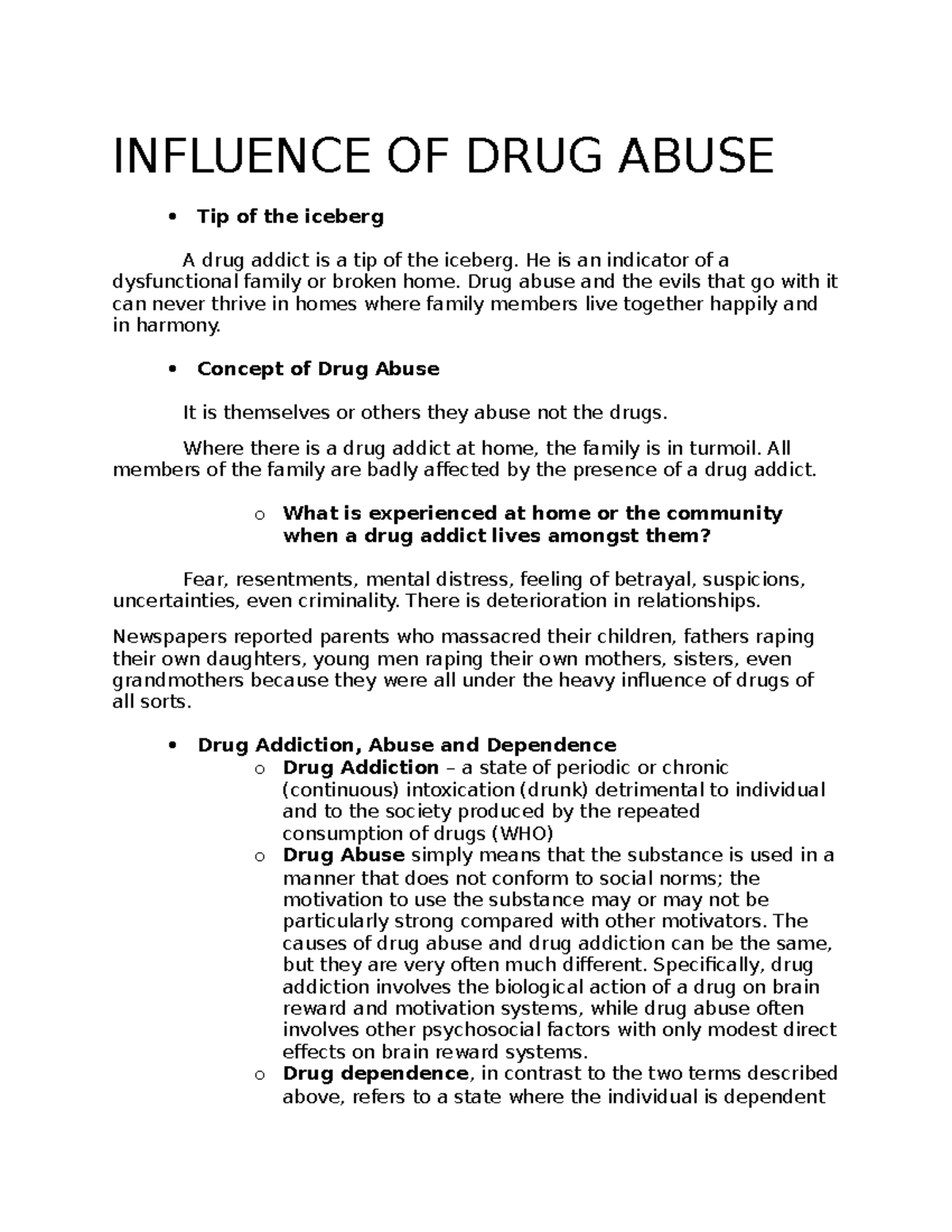 3. Influence OF DRUG Abuse - INFLUENCE OF DRUG ABUSE Tip of the iceberg ...