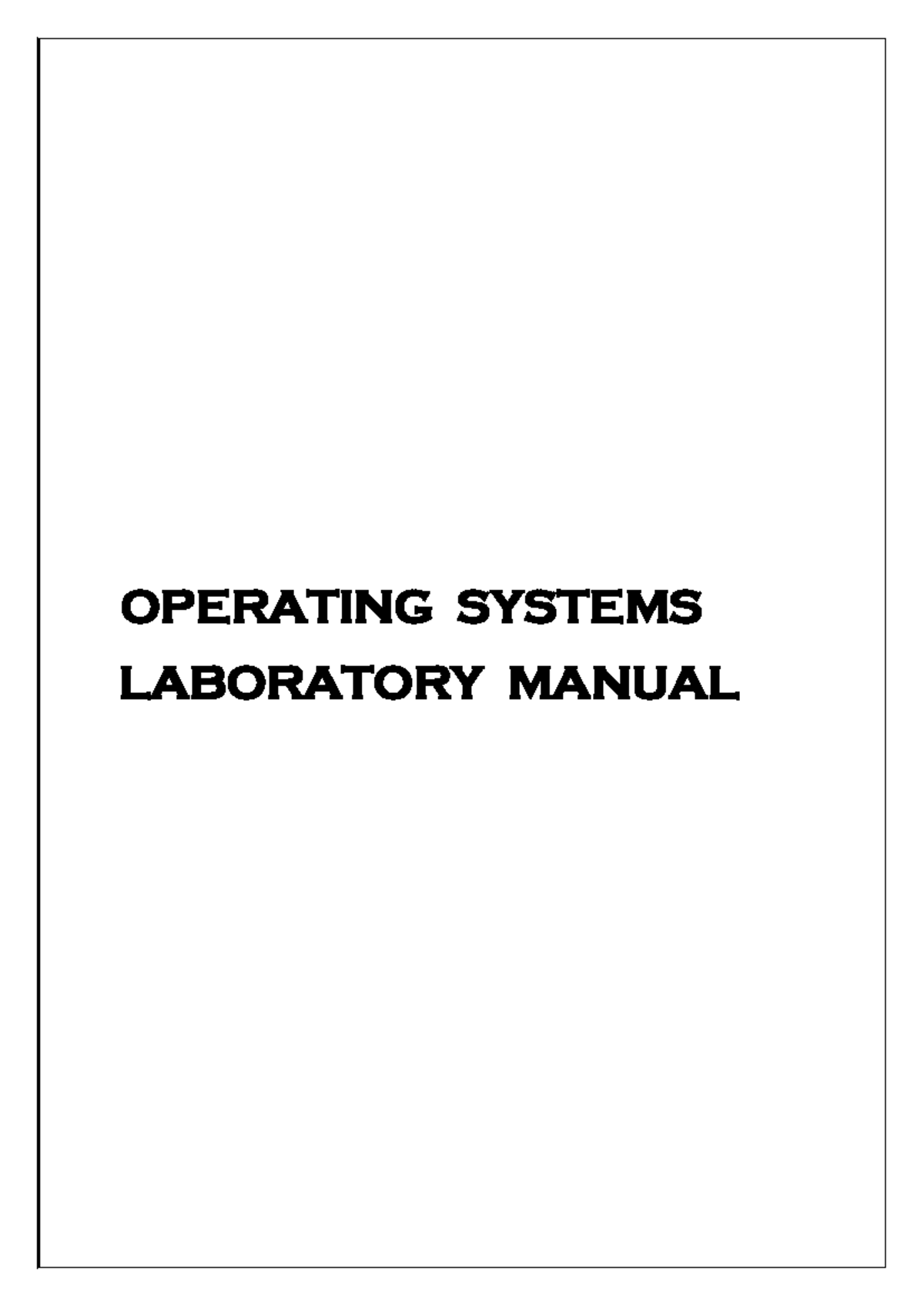 Operating Systems Lab Operating Systems Laboratory Manual Experiment