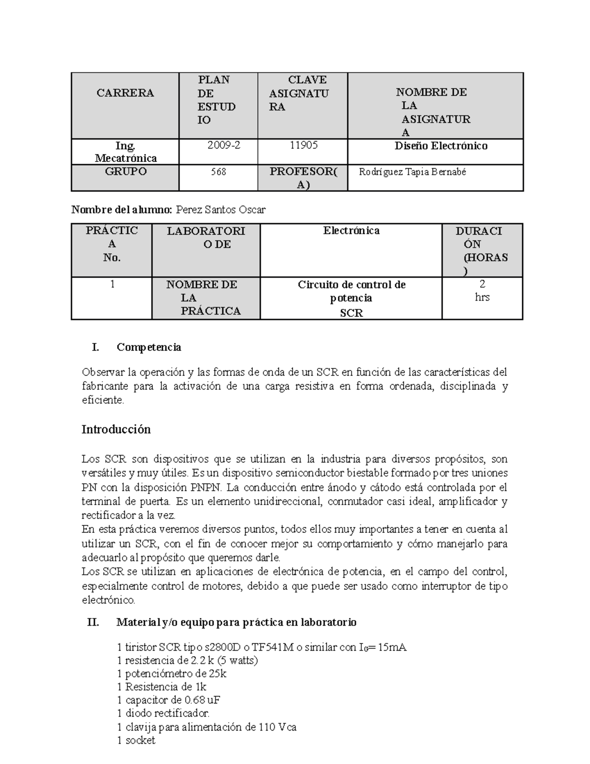 Práctica #1 SCR Santos - Practica de laboratorio de electrónica de ...