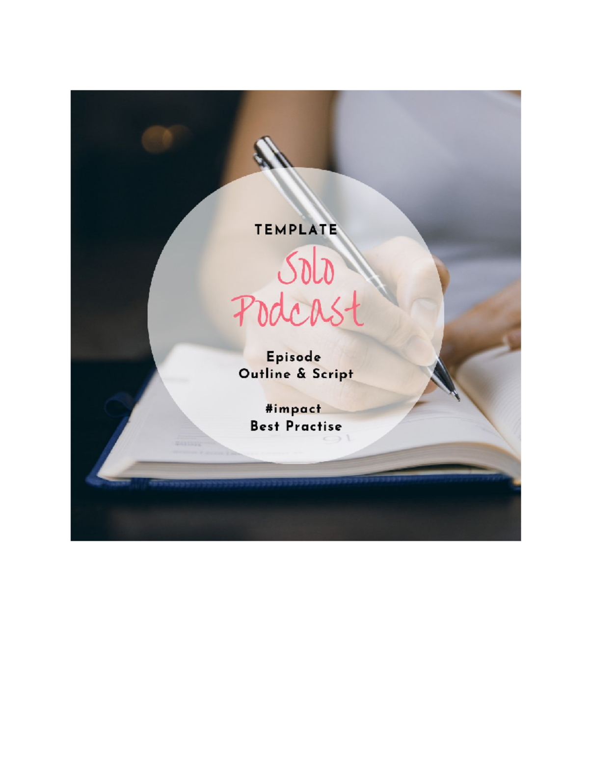 Template Solo Podcast Outline and Script - Template - Solo Podcast ...
