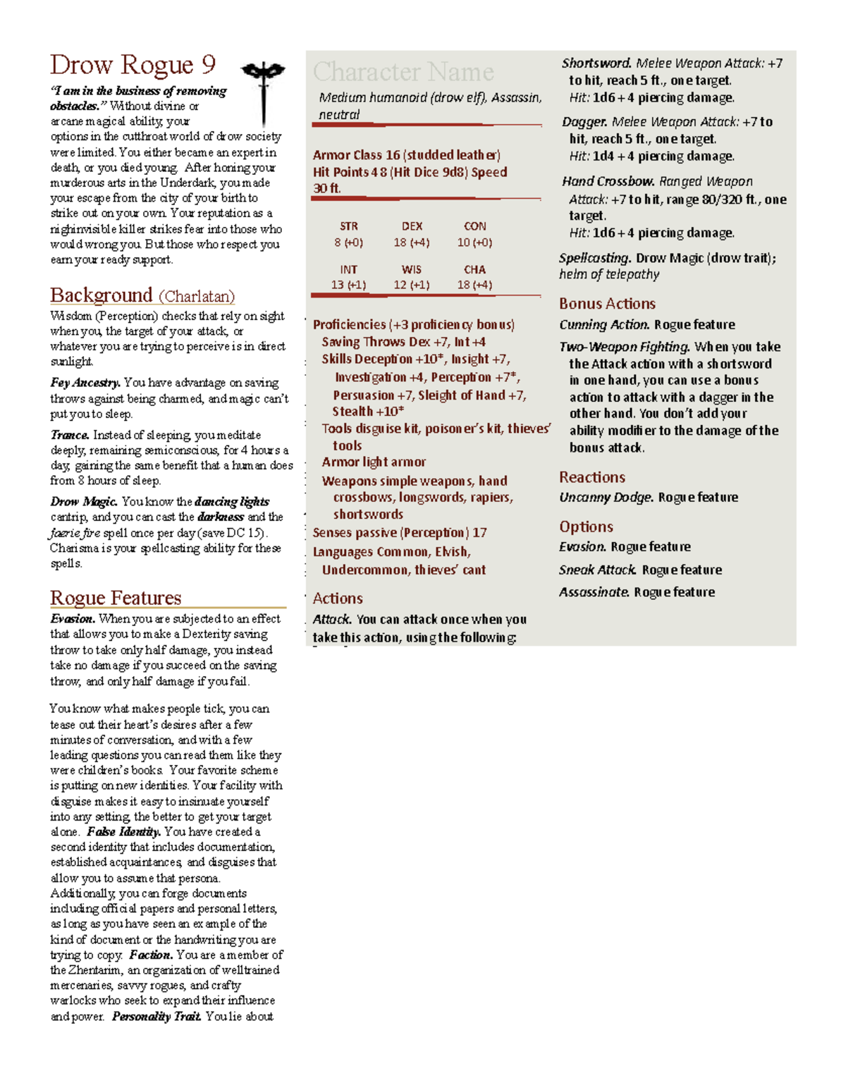 Notes 26 for everything - Drow Rogue 9 “I am in the business of ...