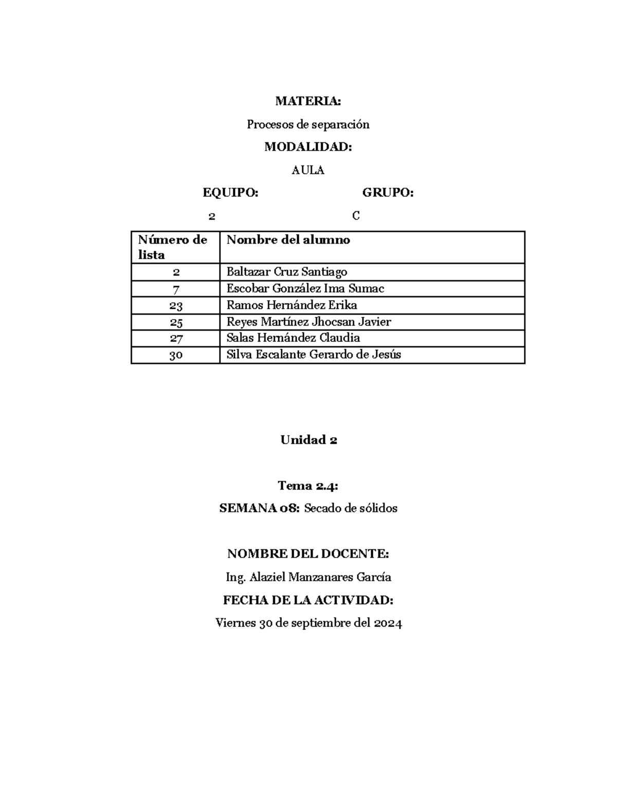 S08-7C-E2-A- Procesos - MATERIA: Procesos de separación MODALIDAD: AULA ...
