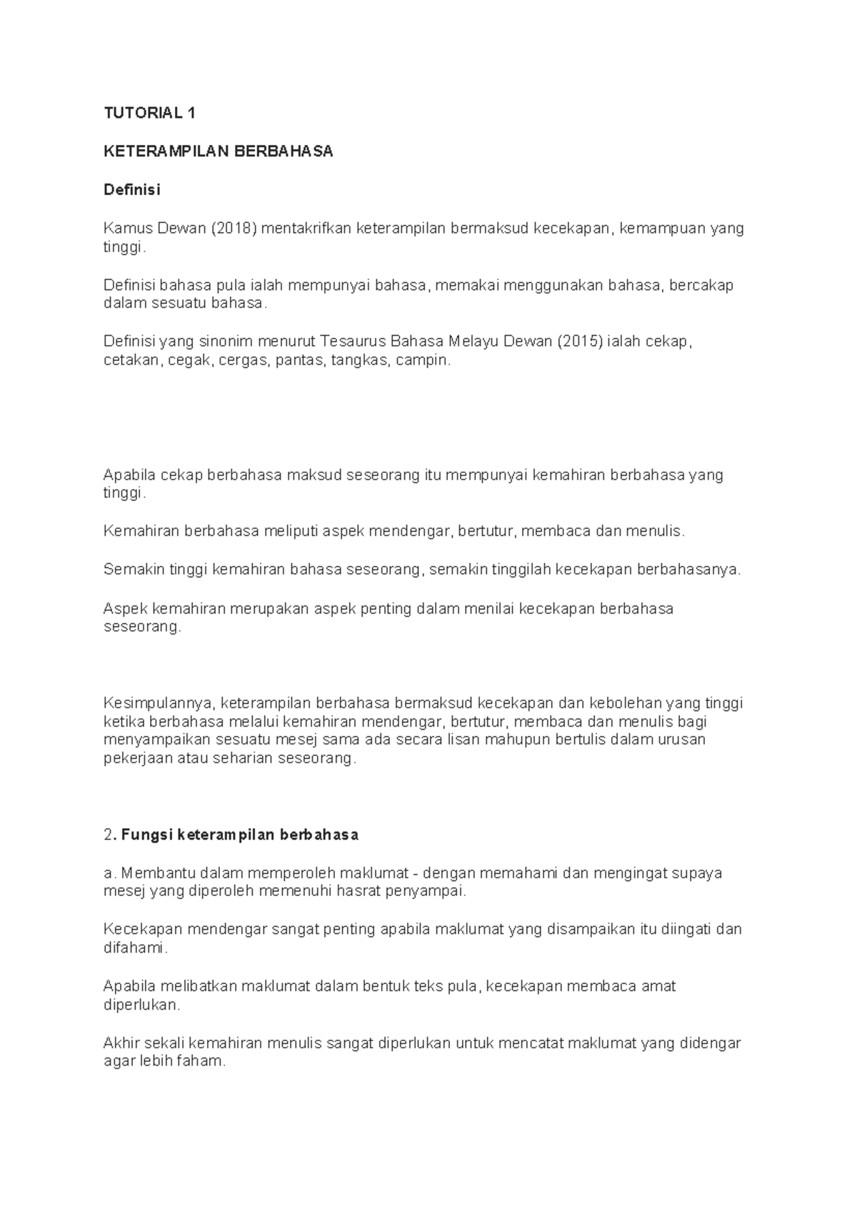Tutorial M1 BMMB 1134 - nnknn - TUTORIAL 1 KETERAMPILAN BERBAHASA Definisi Kamus Dewan (2018 ...