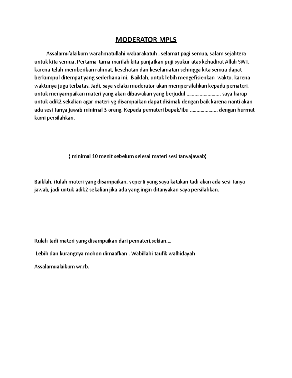 Moderator MPLS - MODERATOR MPLS Assalamu’alaikum warahmatullahi ...
