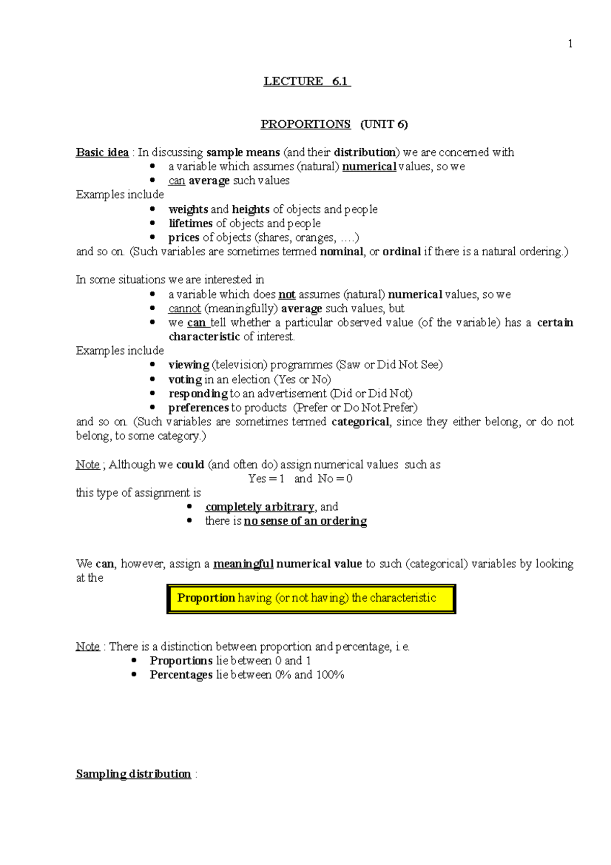 Stat6 1 - week 9 - 1 LECTURE 6 PROPORTIONS (UNIT 6) Basic idea : In ...