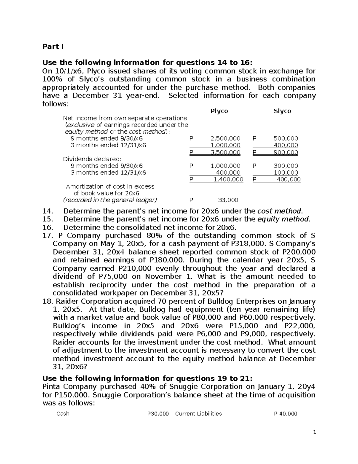 Intercompany- Transactions - Part I Use the following information for questions 14 to 16: On ...