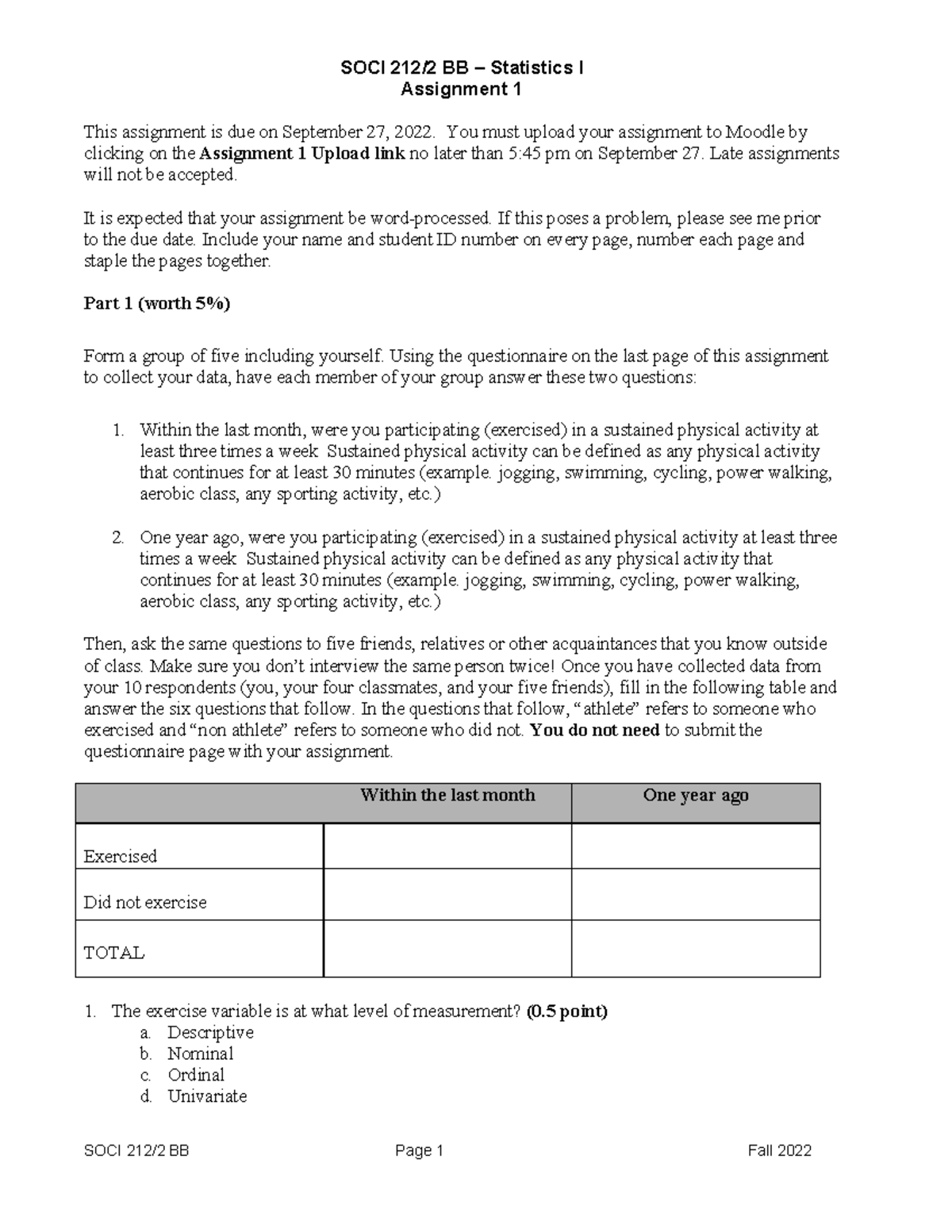 Assignment 1 - SOCI 212/2 BB – Statistics I Assignment 1 This assignment is due on September 27 ...